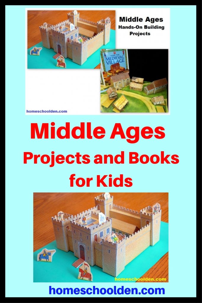 Middle Ages Projects and Books - Homeschool Den
