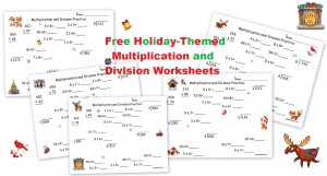 Free Multiplication and Division Holiday Math Worksheets - Homeschool Den