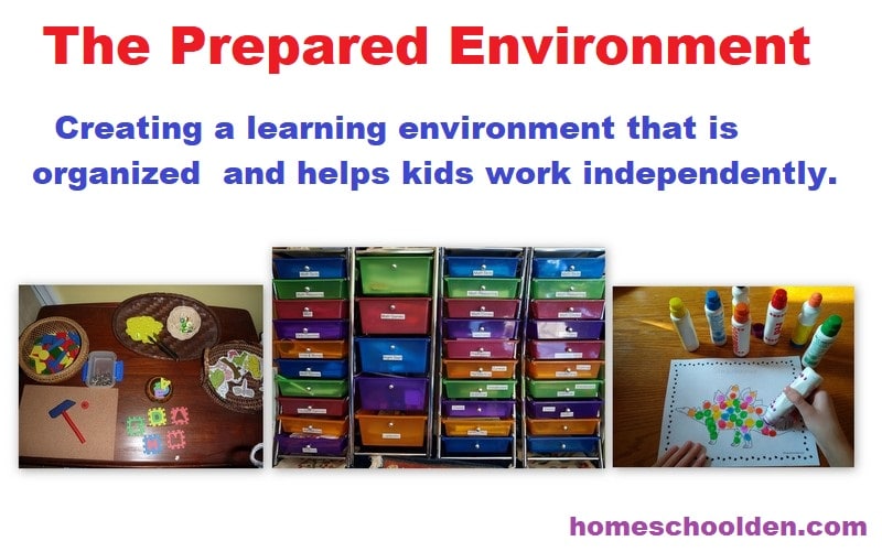 The Prepared Environment - Homeschool Den