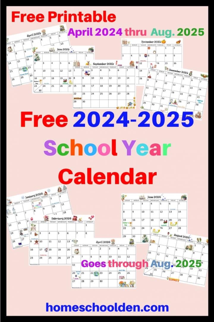 Free 2024-2025 Calendar Printable - Homeschool Den